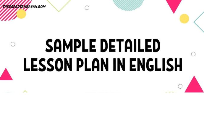 Sample Detailed Lesson Plan in English for Teaching Demonstration ...